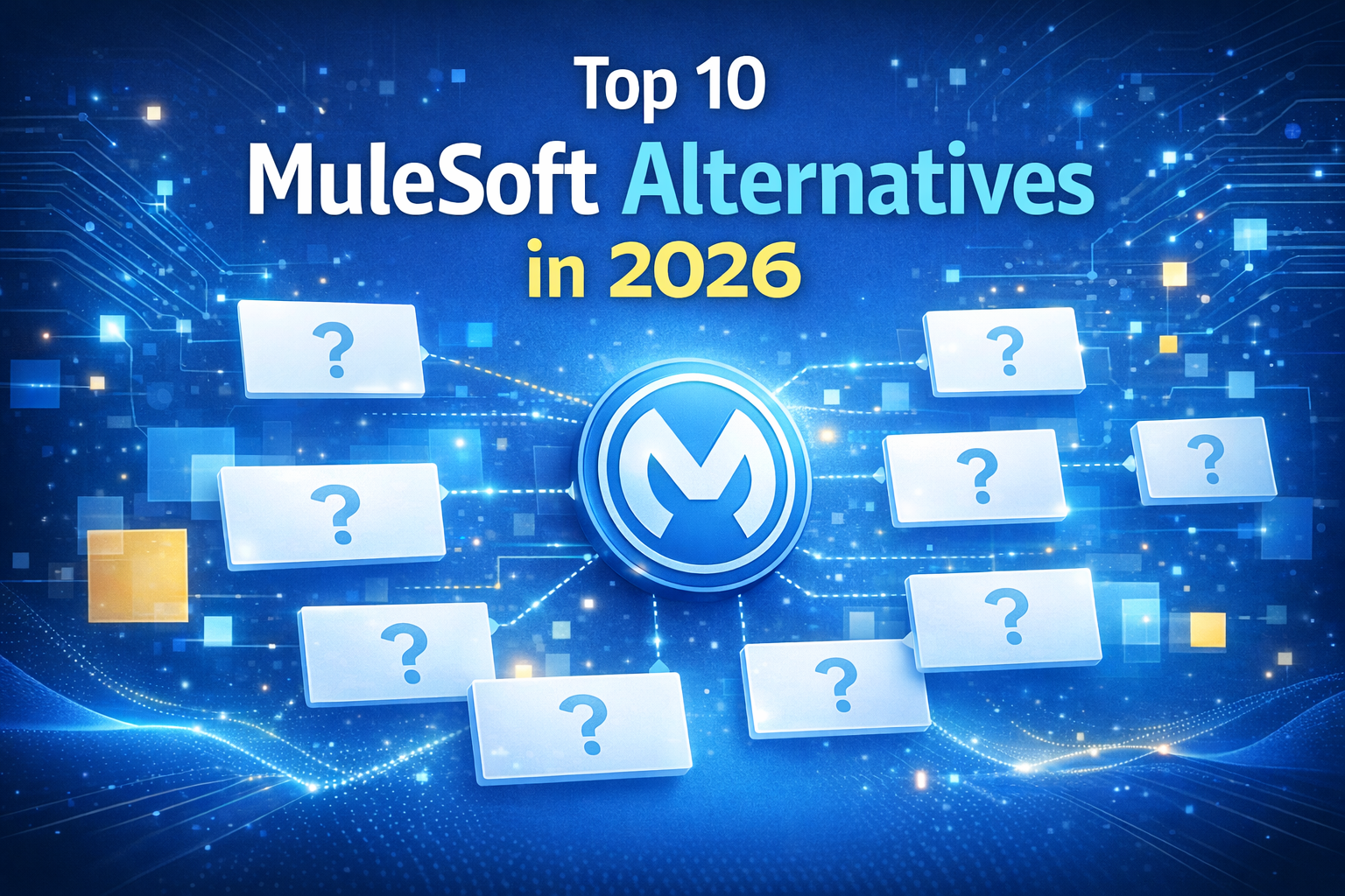 10 Best MuleSoft Alternatives for API Management & Integration